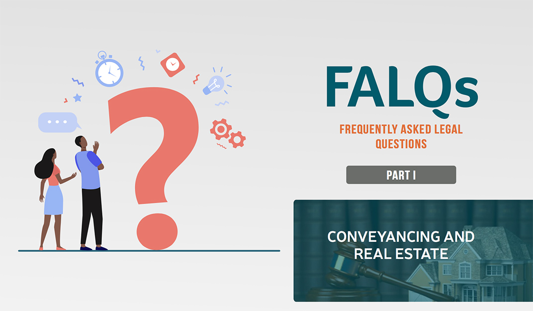 Frequently Asked Legal Questions (FALQs) [Part 1] - Conveyancing & Real ...